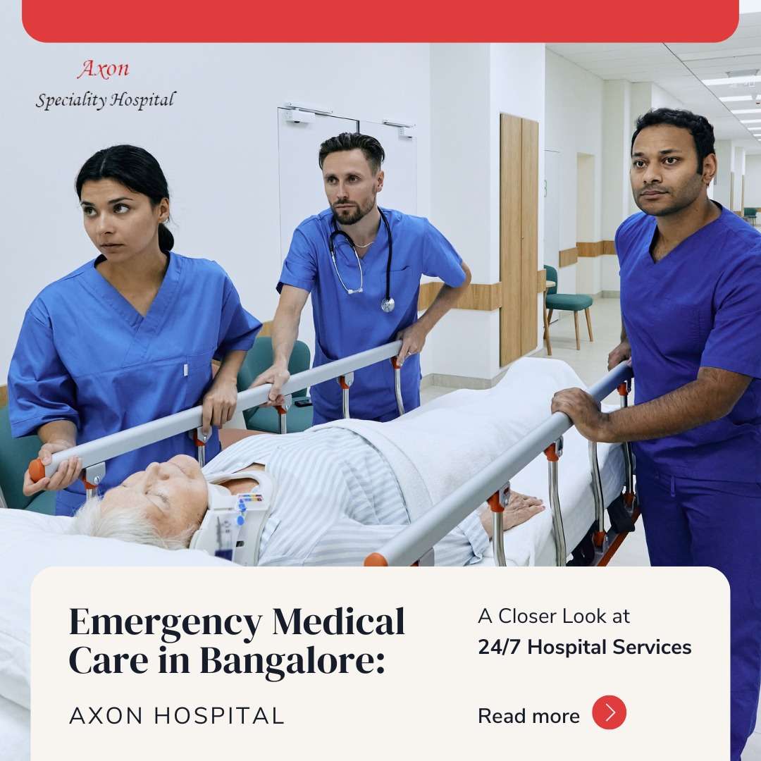 Best Multispecialty Hospital in Bangalore | Axon Hospital, Pain Specialist